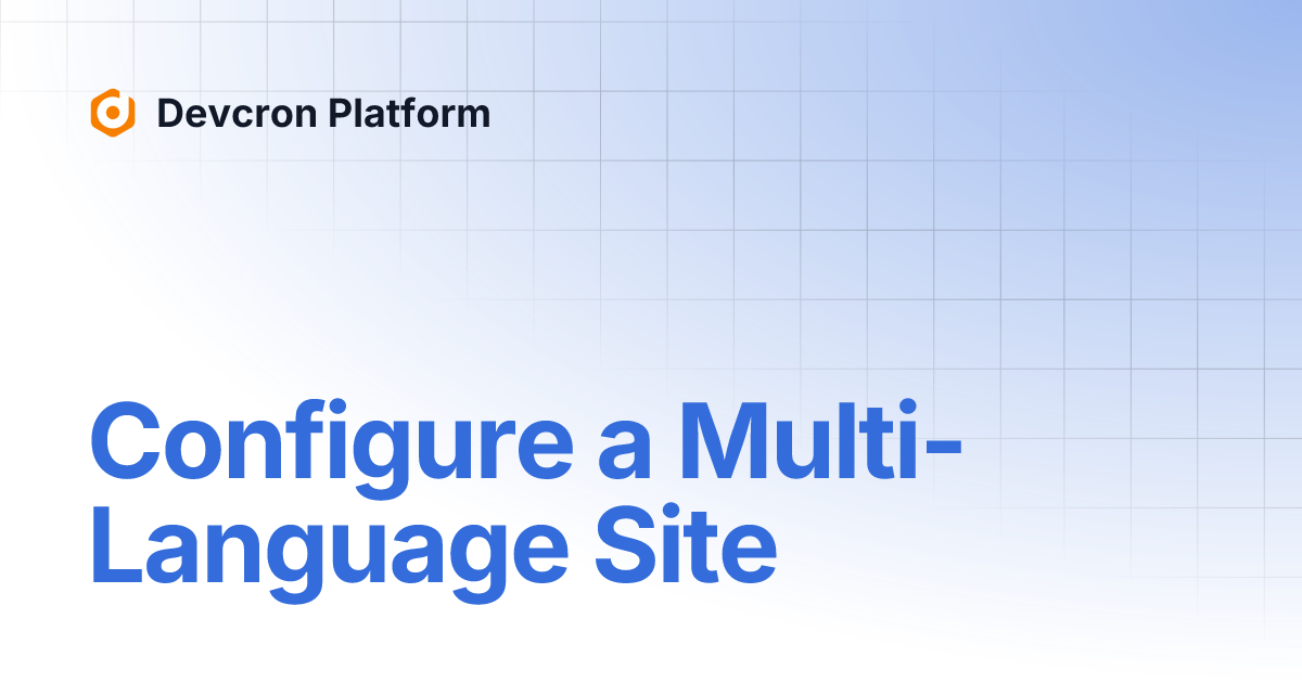Configure a Multi-Language Site | Devcron Platform