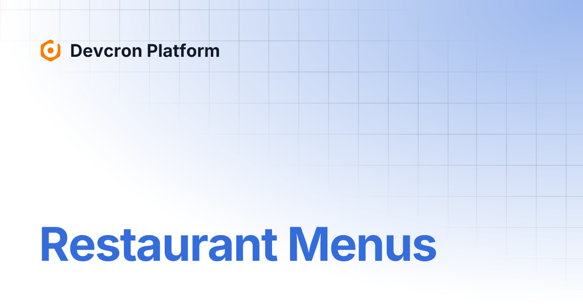 Restaurant Menus | Devcron Platform